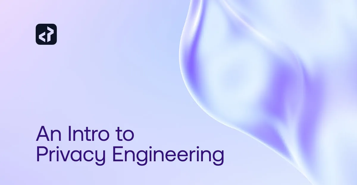 Introduction to Privacy Engineering - Blog